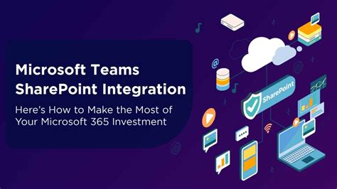 Unlocking Seamless Collaboration How Sharepoint And Microsoft Teams