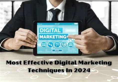 Most Effective Digital Marketing Techniques In 202