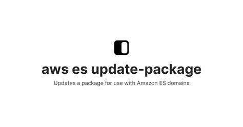 Aws Es Update Package Fig