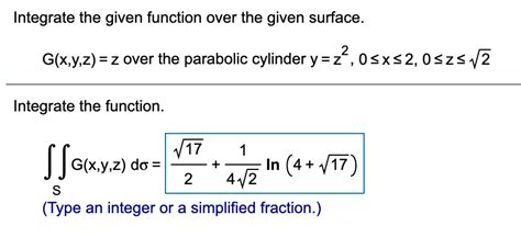 Solved Integrate The Given Function Over The Given Surface