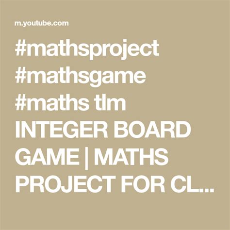 mathsproject mathsgame maths tlm integer board game maths project