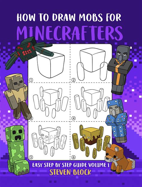 How To Draw Mobs For Minecrafters Easy Step By Step Guide Volume 1 By