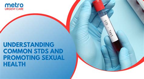 Understanding Common Stds Signs Awareness And Sti Transmission