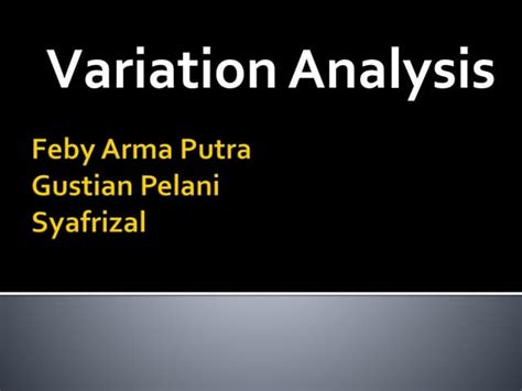 Variation Analysis Pptx