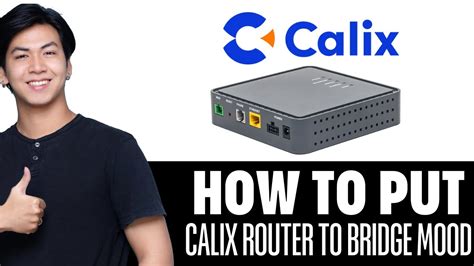 How To Put Calix Router In Bridge Mode 2026 Youtube