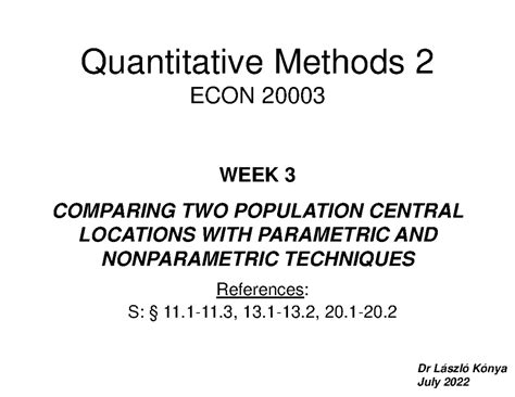 Week 3 Qm2 Wk3 Lec Slides Quantitative Methods 2 Econ 20003 Week 3