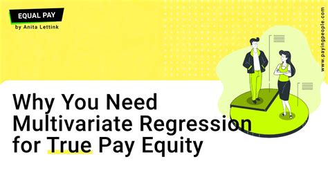 Why You Need Multivariate Regression For True Pay Equity