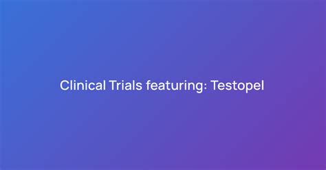 Testopel Everything You Need To Know Power