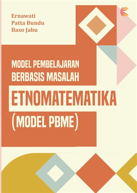 Model Pembelajaran Berbasis Massalah Etnomatematika Model Pbme