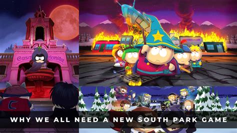 Why We All Need A New South Park Game