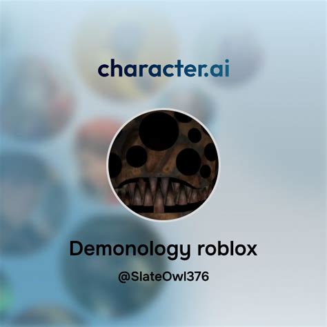 Chat With Demonology Roblox Characterai Ai Chat Reimaginedyour Words Your World