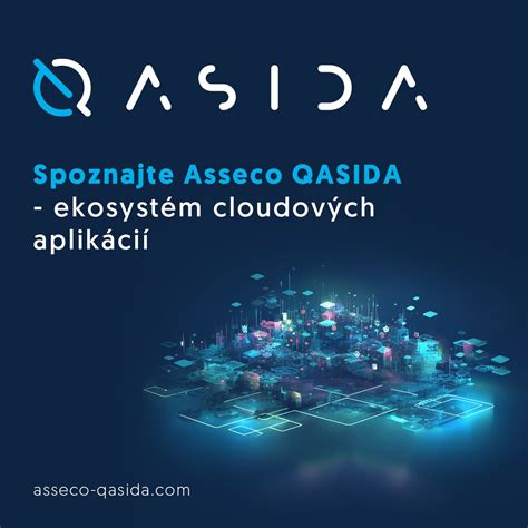 Asseco Solutions Sk On Linkedin Assecosolutions Qasida Cloud App