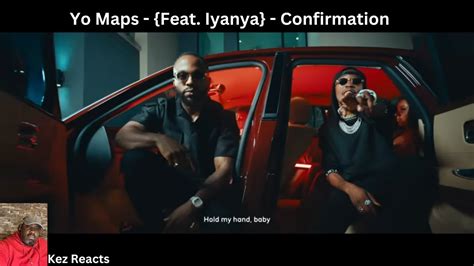 Yo Maps Ft Iyanya Confirmation Youtube