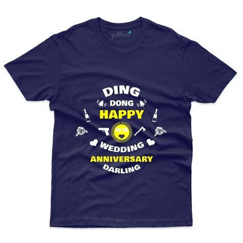 Ding Dong Happy 35th Wedding Anniversary Darling T Shirts At Rs 89900