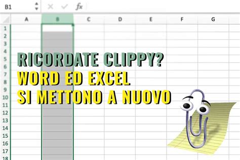 Lassistente Virtuale Tornerà Su Tutti I Pc Word Ed Excel Cambiano