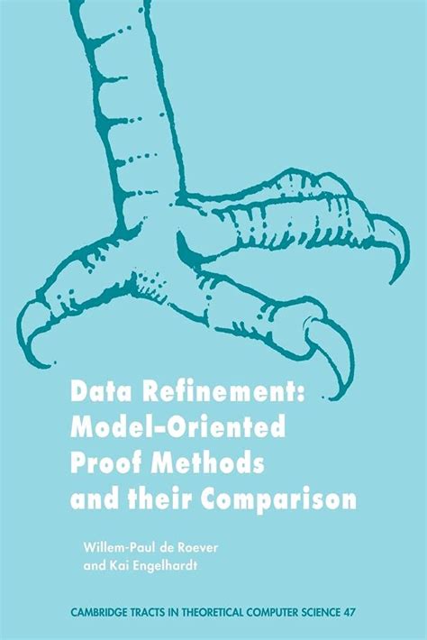 Data Refinement Model Oriented Proof Methods And Their Comparison
