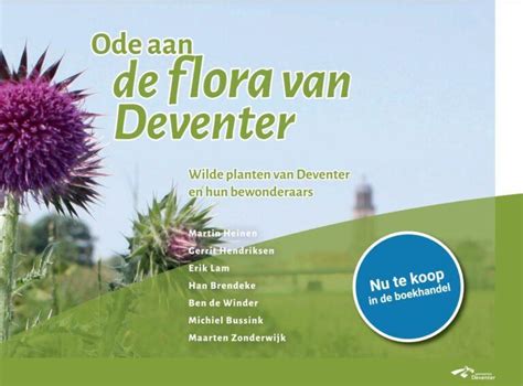 Ode Aan De Wilde Planten Van Deventer En Hun Bewonderaars