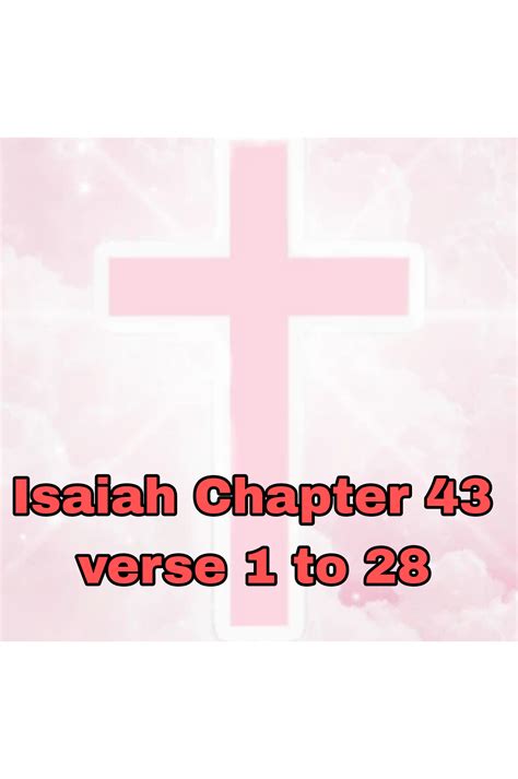 Isaiah Chapter 43 Verse 1 To 28 Overview Key Themes Mean Moral