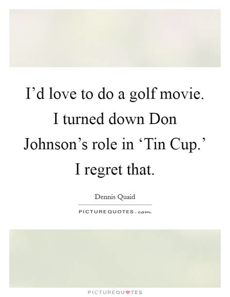 Tin Cup Quotes Romeo At William Gainey Blog