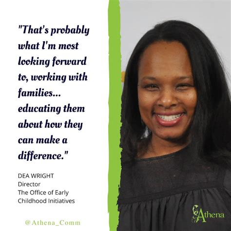 Dea Wright Is The Director Of The Athena Communications