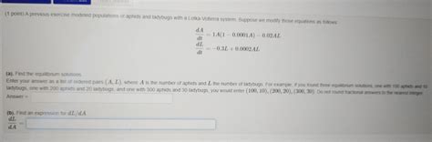 Solved 1 Point A Previous Exercise Modeled Populations Of