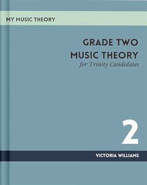 Trinity Grade 2 Music Theory My Music Theory