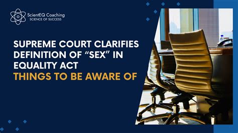 Supreme Court Clarifies Definition Of “sex” In Equality Act Uk