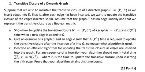 Solved Suppose That We Wish To Maintain The Transitive