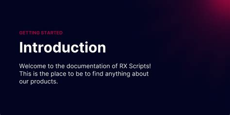 Introduction Rx Scripts Documentation