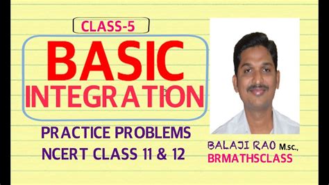 Basic Integration Problems With Solutions Basic Integration Youtube