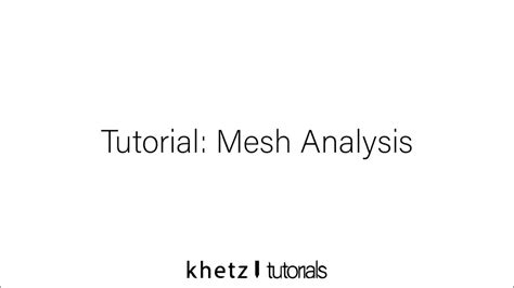 Mesh Analysis Khetz Tutorials Youtube