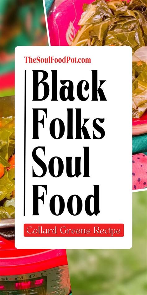 Black Folks Soul Food Collard Greens Recipe Rezept Cocktails