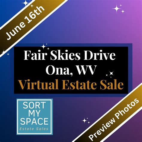 Fair Skies Drive Ona Virtual Estate Sale Starts On 6162024