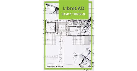 LibreCAD Basics Tutorial Floor Plans Sectional Elevation Of Staircase Elevation Roof Plans