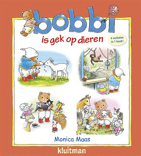 Bobbi Is Gek Op Dieren Bobbi Kinderboeken Vrolijke Boeken Voor Peuters