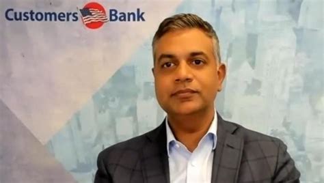Customers Bank Ceo And President Sam Sidhu Shares Executive Insights