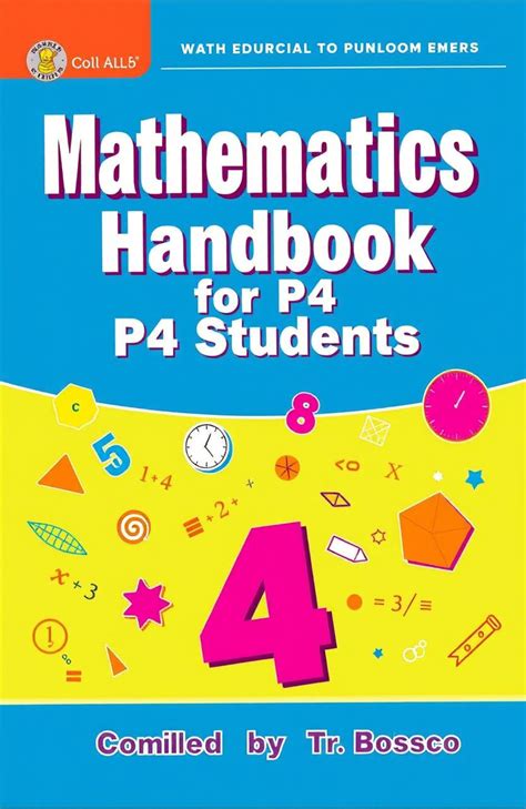 Bright And Engaging Primary 4 Math Handbook