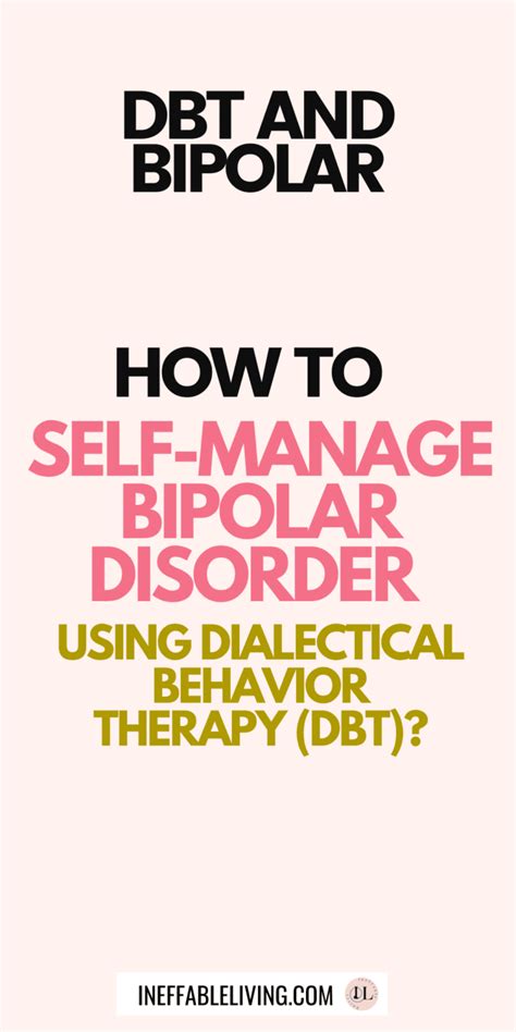 Dbt For Bipolar How To Self Manage Bipolar Disorder Using Dialectical
