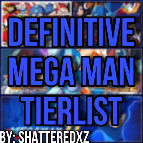 Definitive Mega Man Powerscaling Tier List Community Rankings Tiermaker