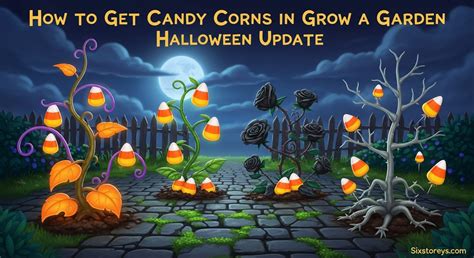 How To Get Candy Corns In Grow A Garden January 2026 Halloween Update