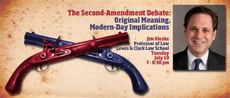 The Second Amendment Debate Original Meaning Modern Day Implications City Of Lake Oswego