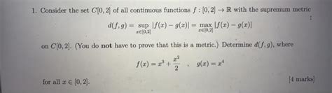 Solved 1 1 Consider The Set C 02of All Continuous