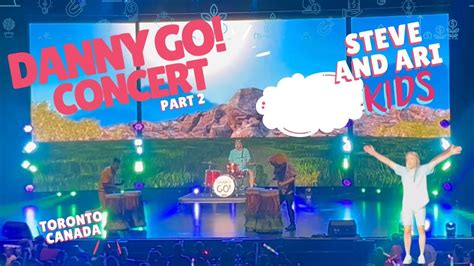 Danny Go Live Concert Pt 2 Toronto Canada September 2025 Youtube