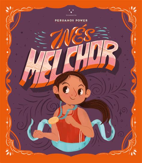 Peruanos Power Inés Melchor Pichoncito