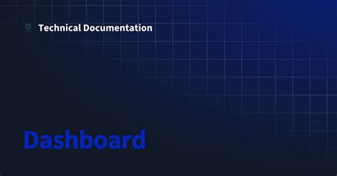 Dashboard Technical Documentation