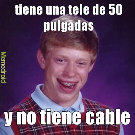 Cable Meme By Pablofuentealba55 Memedroid