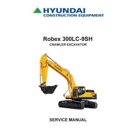 Hyundai R300lc 9sh Crawler Excavator Pdf Service Manual