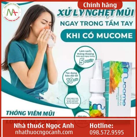 Thuốc Mucome Spray 10ml Có Tác Dụng Gì Giá Bao Nhiêu Mua ở đâu