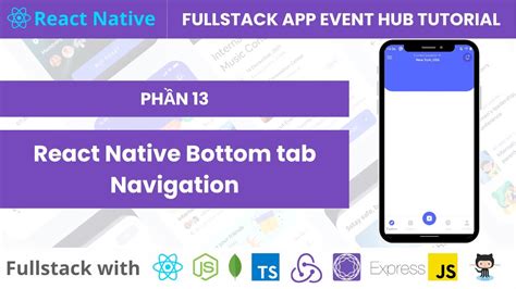 Phần 13 React Native Bottom Tab Với React Navigation Youtube