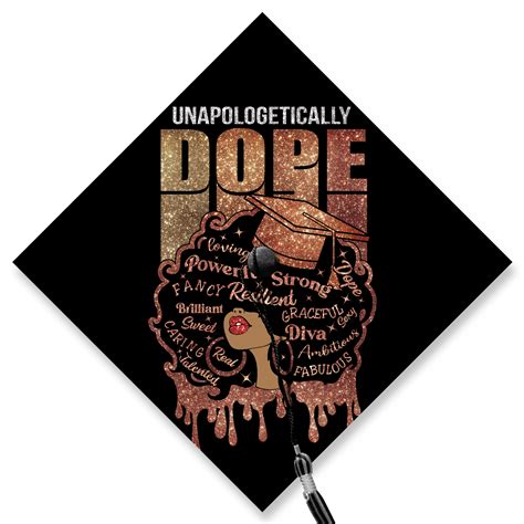 Unapologetically Dope Black Girl Grad Cap Topper Ts For Black Quee